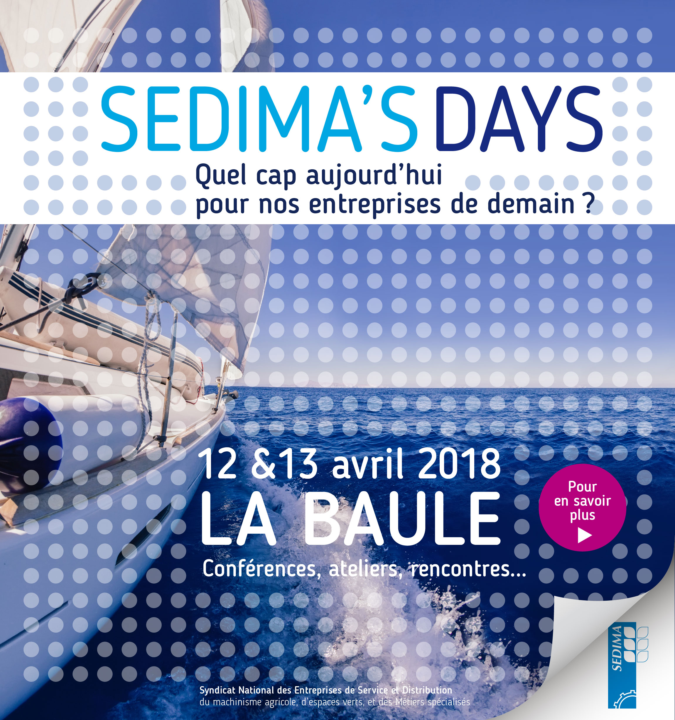 Les 12 et 13 avril prochains, le SEDIMA organise deux journées ...
